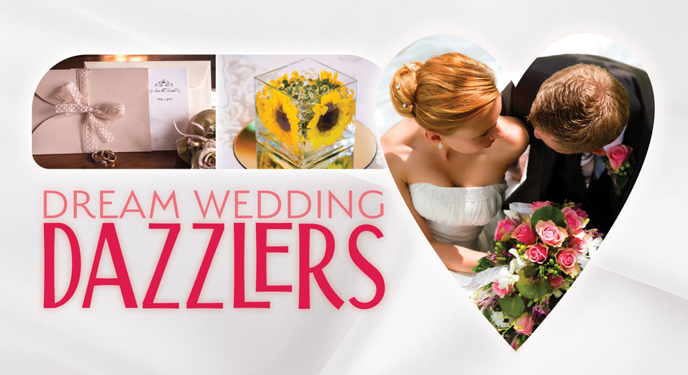 DIY – Wedding Projects – DREAM WEDDING DAZZLERS – Now Magazines